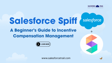 Salesforce Spiff: A Beginner’s Guide To Incentive Compensation ...